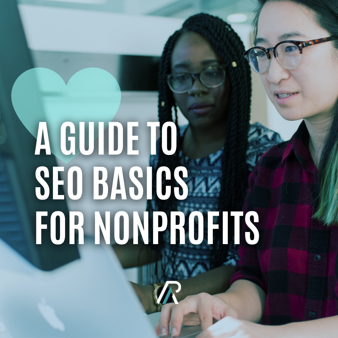 SEO Basics for Nonprofits | Relevance Advisors SEO Basics for Nonprofits | Relevance Advisors